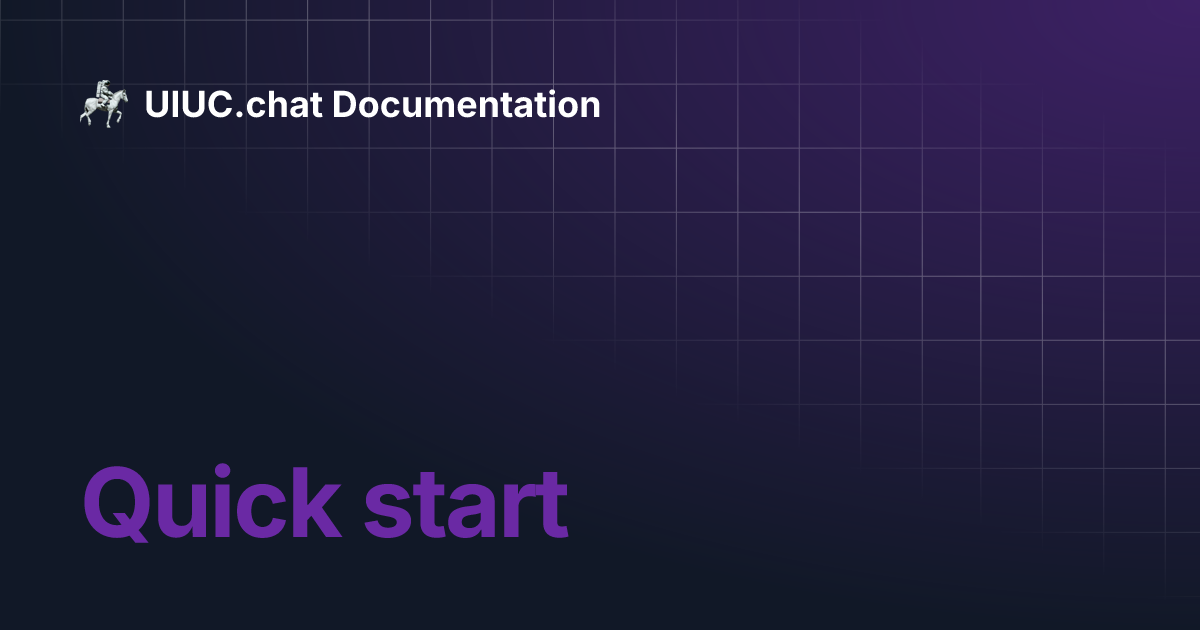 Quick start | UIUC.chat Documentation
